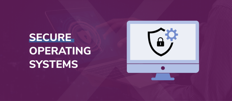 Top 5 Secure Operating Systems For Privacy And Anonymity