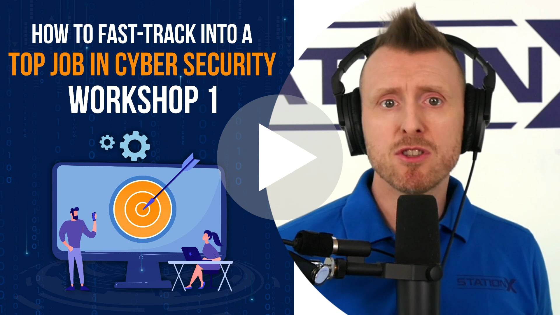 How To Fast Track Into a Top Job in Cyber Security — Workshop 1