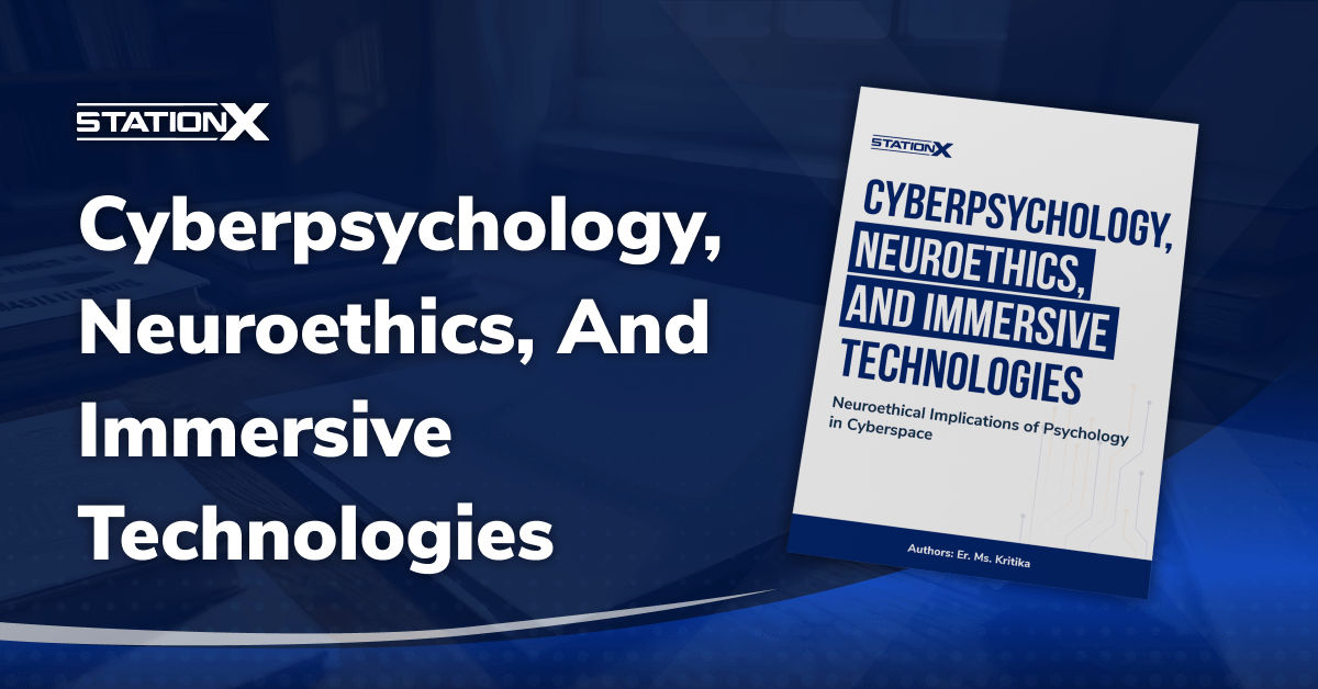 Cyberpsychology, Neuroethics, and Immersive Technologies