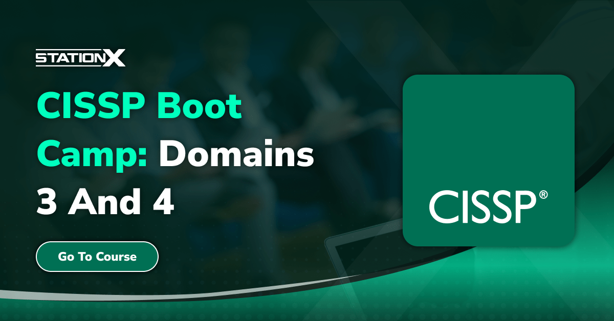 CISSP Boot Camp: Domains 3 and 4